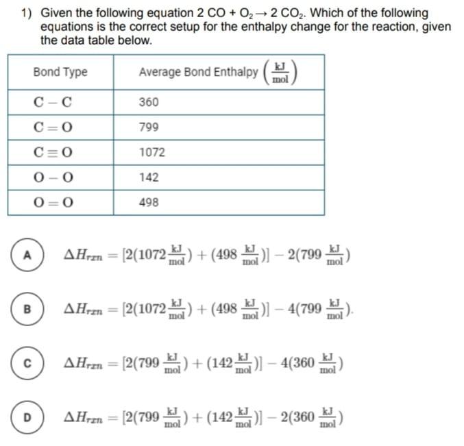 Solved 1) Given the following equation 2 CO + O2-2 CO2. | Chegg.com