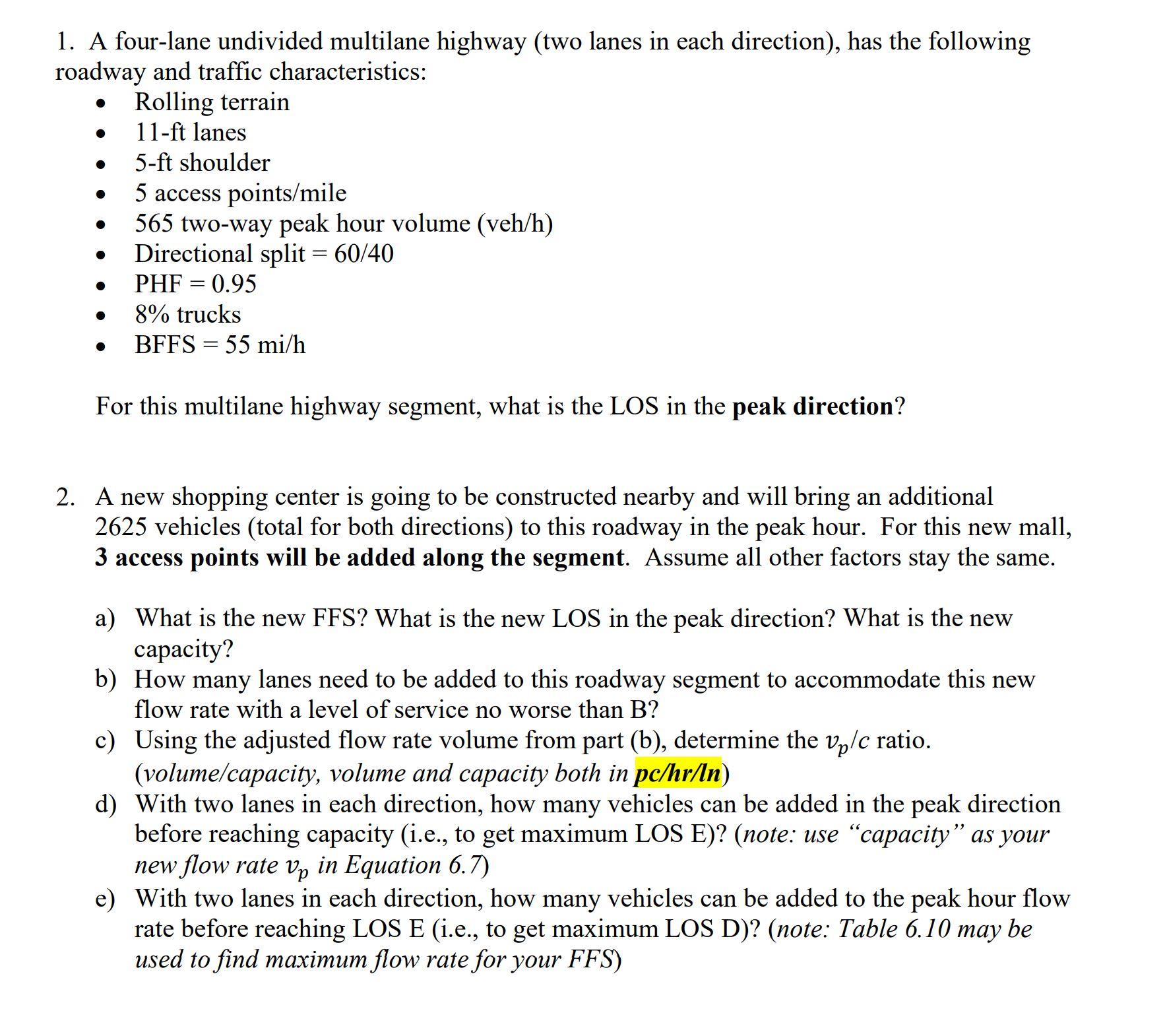 Solved 1. A four-lane undivided multilane highway (two lanes | Chegg.com
