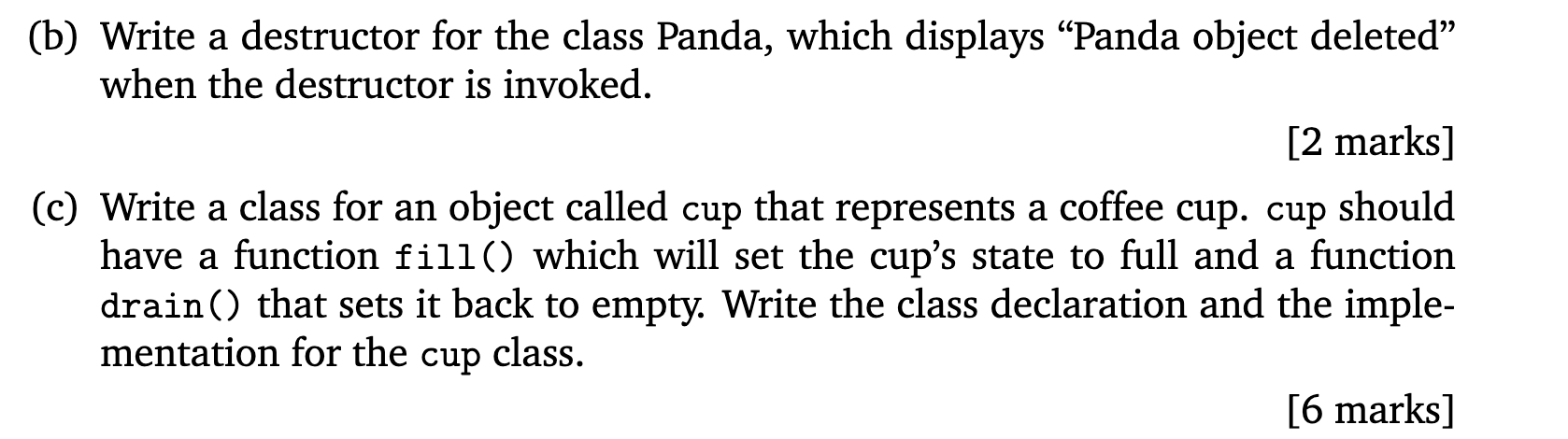 Solved B Write A Destructor For The Class Panda Which 