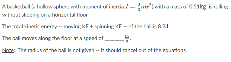 Solved A basketball (a hollow sphere with moment of inertia | Chegg.com