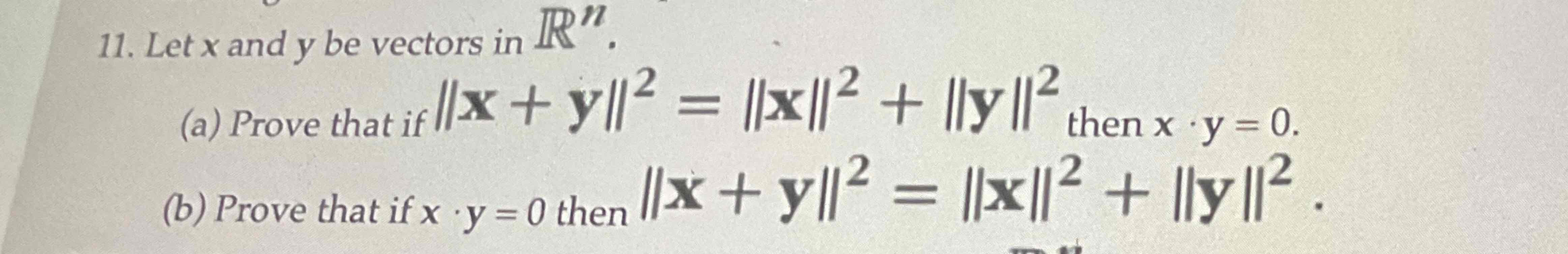 Solved Prove that if lx + y|12 = |x||? + lyi?\\nthen | Chegg.com