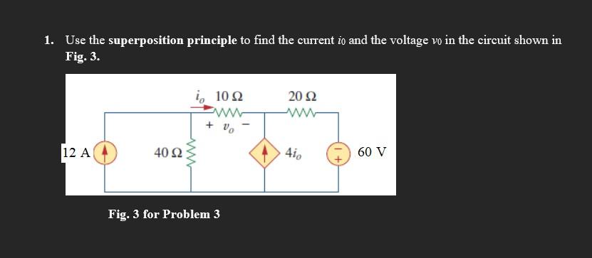 Solved Use the superposition principle to find the current | Chegg.com