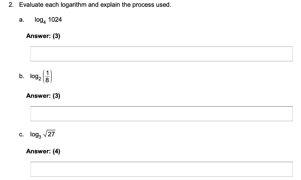 Solved 2. Evaluate each logarithm and explain the process | Chegg.com