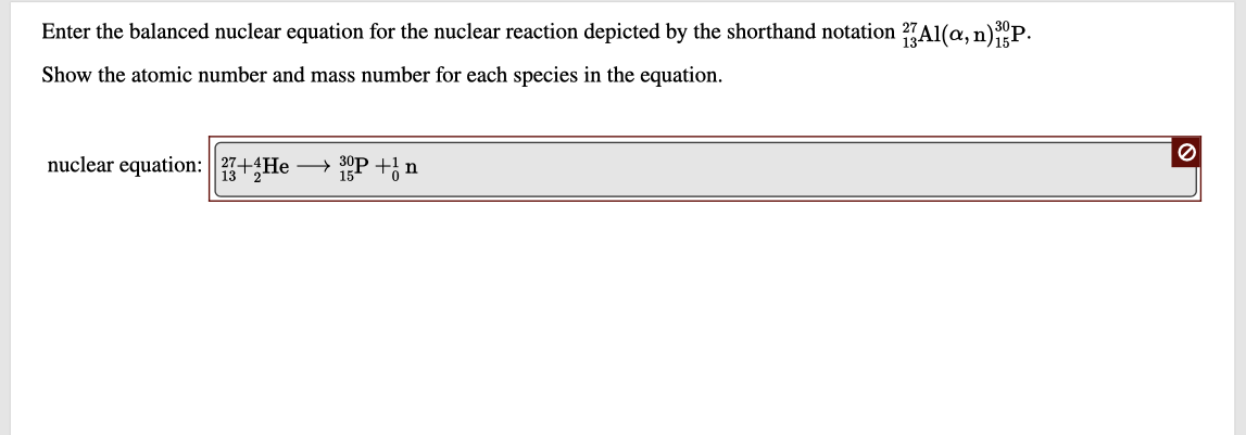 Solved Enter the balanced nuclear equation for the nuclear | Chegg.com