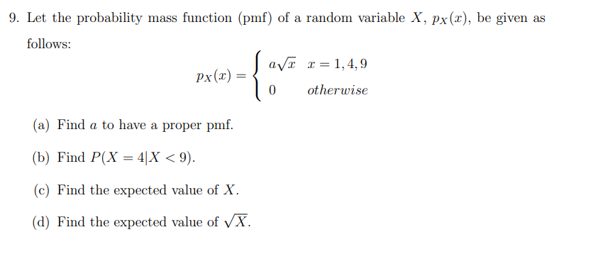 Solved 9. Let the probability mass function (pmf) of a | Chegg.com
