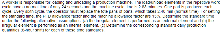 Solved A worker is responsible for loading and unloading a | Chegg.com