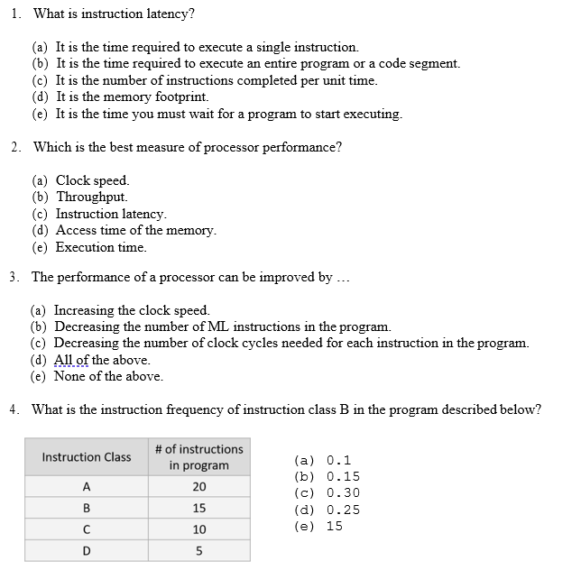 Solved 1. What is instruction latency? (a) It is the time | Chegg.com