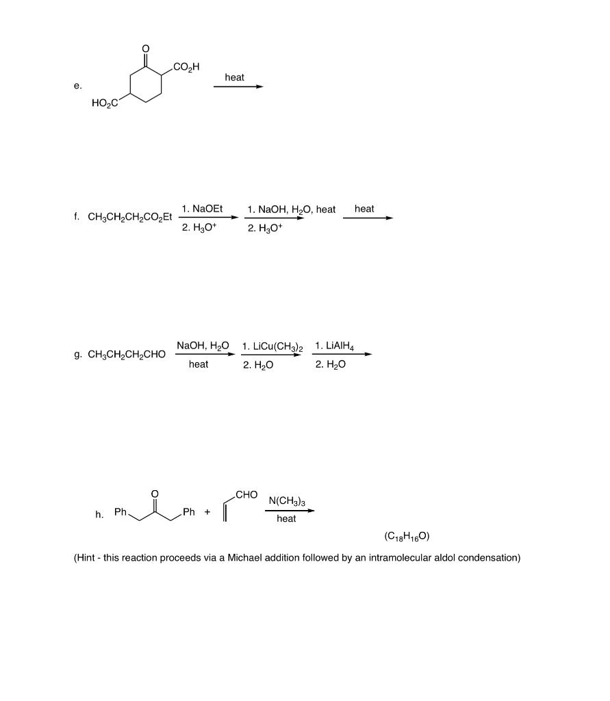 Solved COH heat e. HOC 1. NaOET heat f. CH3CH2CH2CO2Et 1. | Chegg.com