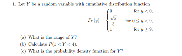 Solved 1. Let Y be a random variable with cumulative | Chegg.com