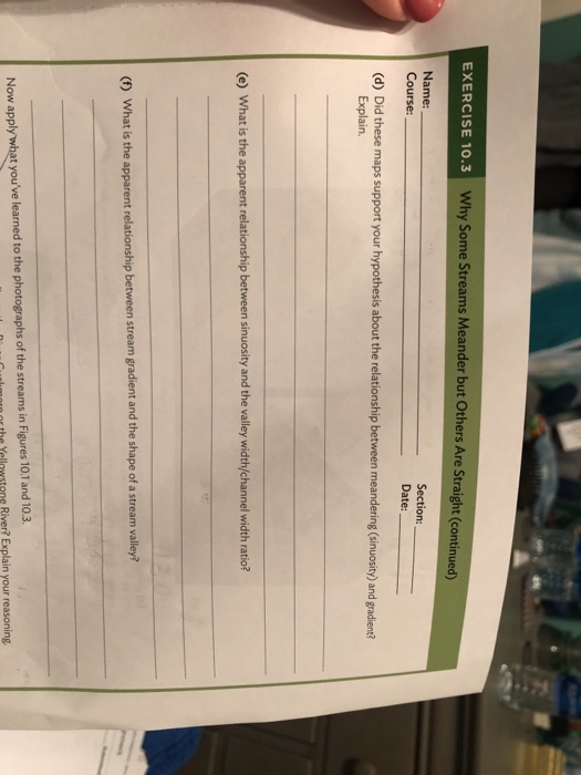 EXERCISE 10.3 Why Some Streams Meander but Others Are | Chegg.com