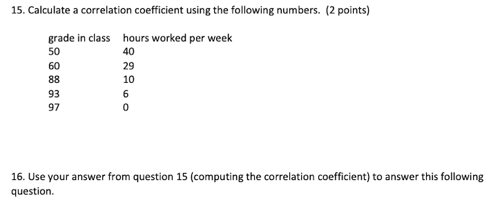 Solved 15. Calculate a correlation coefficient using the | Chegg.com