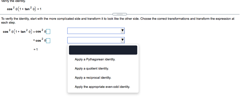 Solved Verify the identity. cos2 θ1+tan2 θ=1 To verify the | Chegg.com