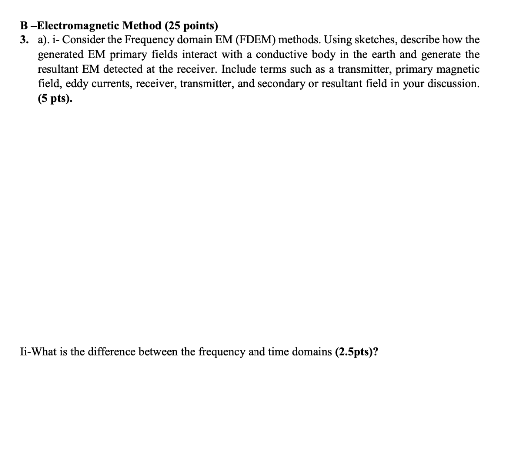 Solved B -Electromagnetic Method (25 points) 3. a). i- | Chegg.com