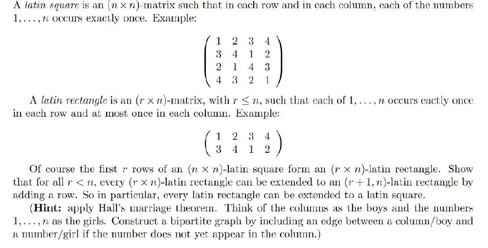 A latin square is an (n×n)-matrix such that in each | Chegg.com