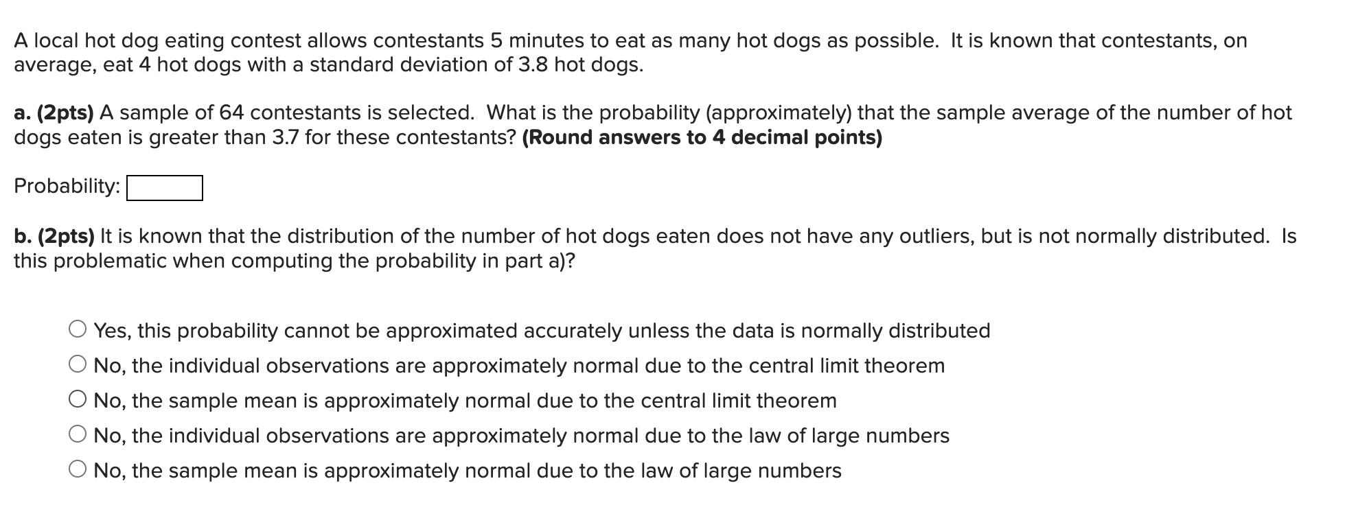 Solved A local hot dog eating contest allows contestants 5 | Chegg.com