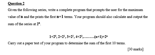 Solved Question 2 Given the following series, write a | Chegg.com
