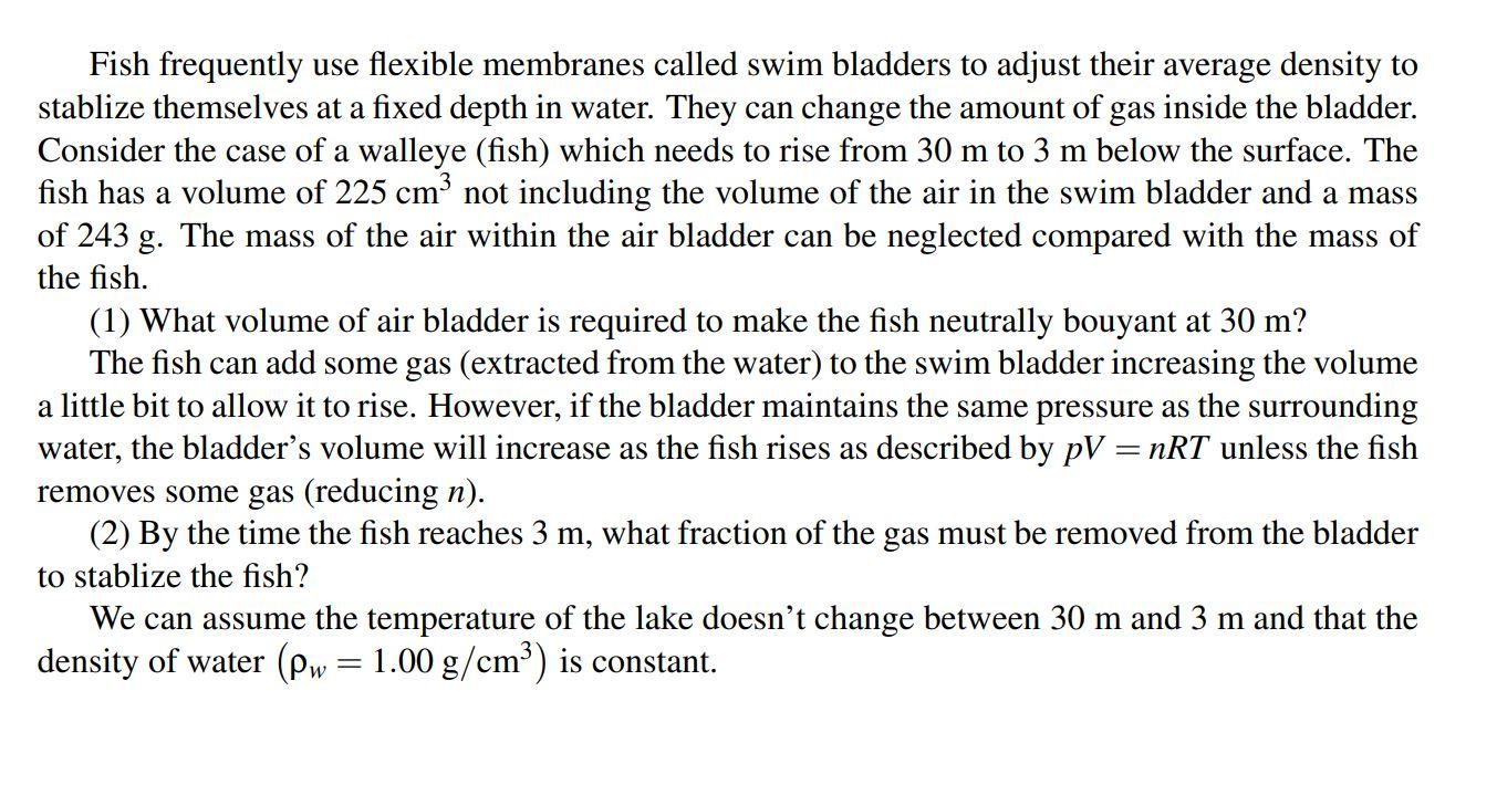 Solved Fish frequently use flexible membranes called swim | Chegg.com