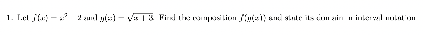 Solved Let f(x)=x2-2 ﻿and g(x)=x 32. ﻿Find the composition | Chegg.com