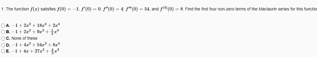 Solved 1. The function f(x) satisfies: f(0) = -1; ƒ'(0) = 0; | Chegg.com