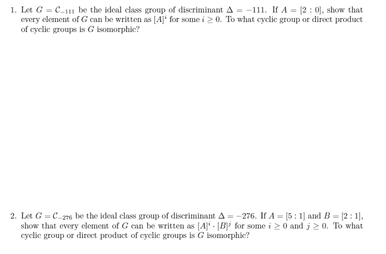 Solved 1. Let G =C_111 be the ideal class group of | Chegg.com