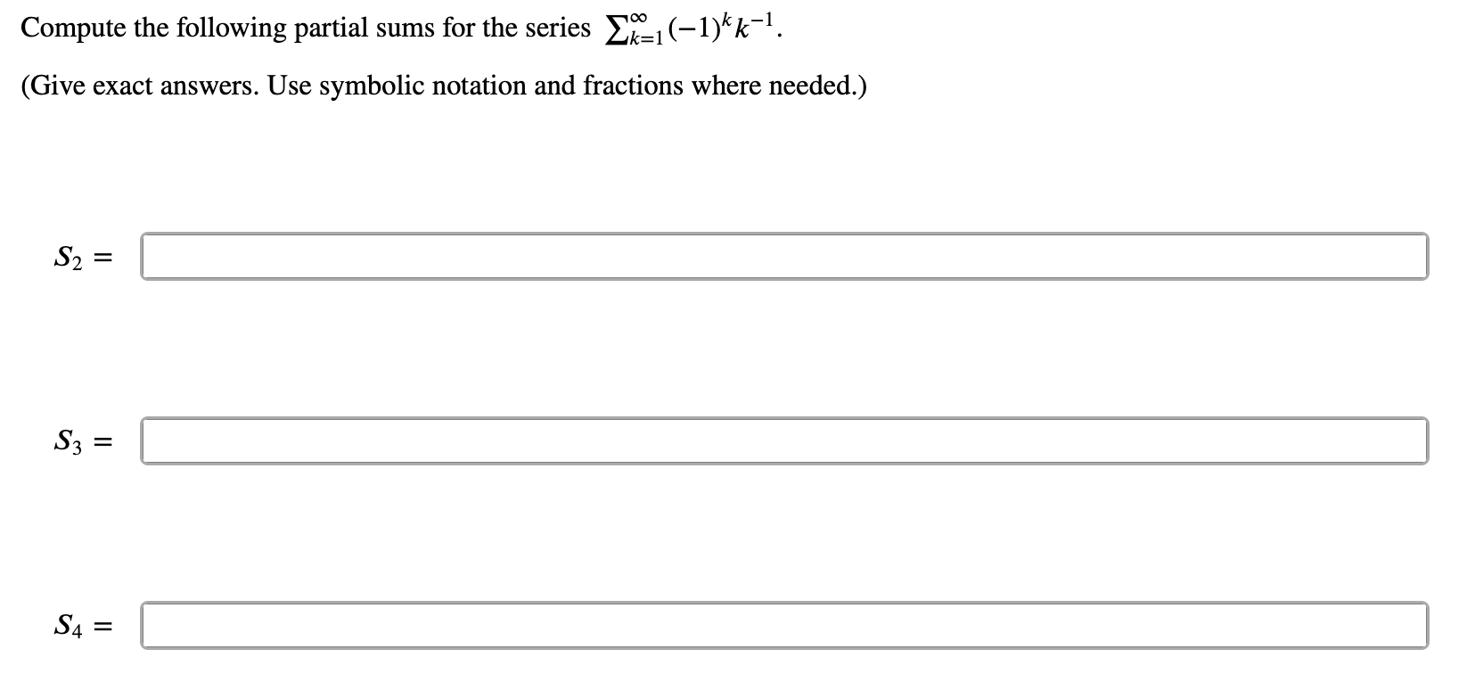 Solved Compute the following partial sums for the series | Chegg.com
