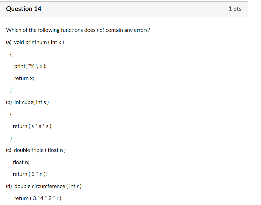 Solved The function prototype double mySqrt( int x ); (a) | Chegg.com