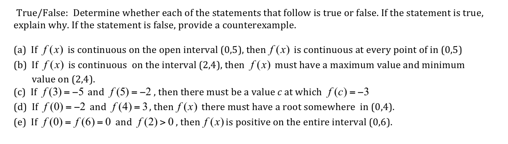 Solved True/False: Determine whether each of the statements | Chegg.com