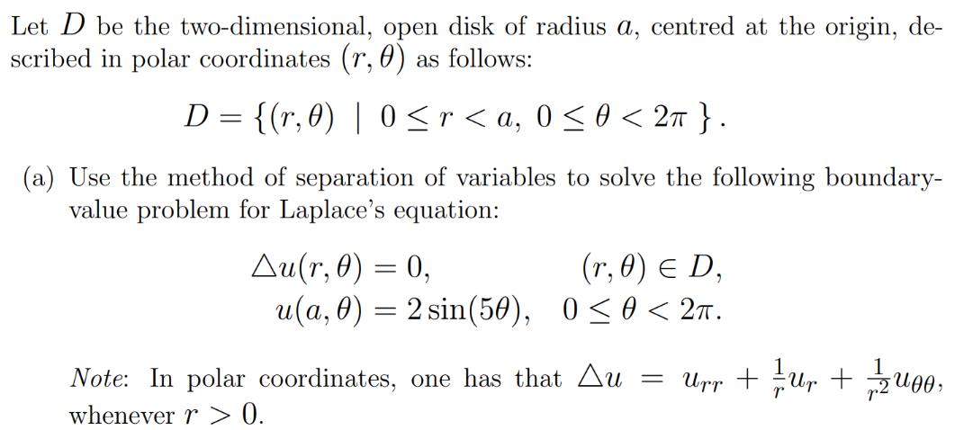Let D be the two-dimensional, open disk of radius a, | Chegg.com