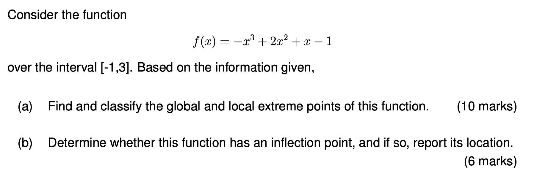 Solved Consider the function f(x)=−x3+2x2+x−1 over the | Chegg.com