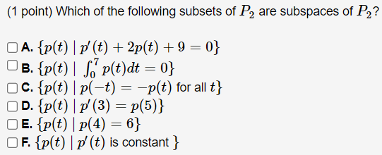 Solved (1 point) Which of the following subsets of P2 are | Chegg.com