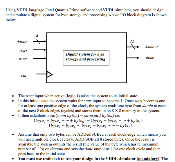 Using VHDL language, Intel Quartus Prime software and | Chegg.com Using VHDL language, Intel Quartus Prime software and | Chegg.com