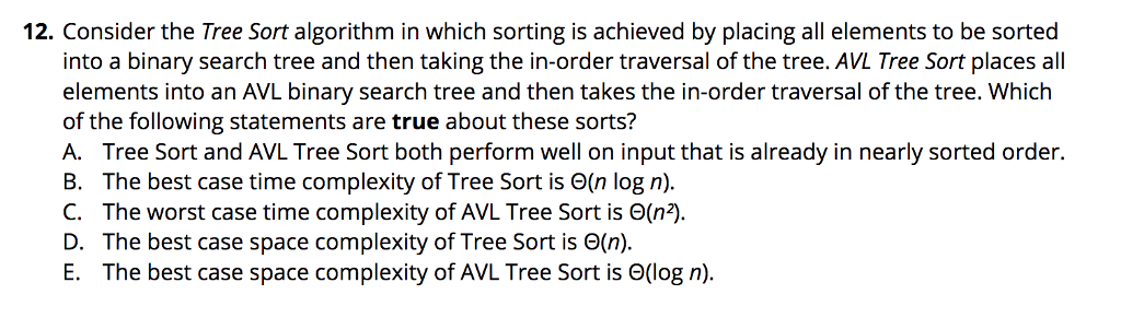 Solved 12 Consider The Tree Sort Algorithm In Which Sorting 4474