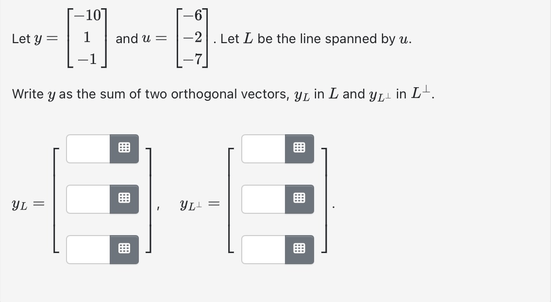 Solved Let y=[-101-1] ﻿and u=[-6-2-7]. ﻿Let L ﻿be the line | Chegg.com
