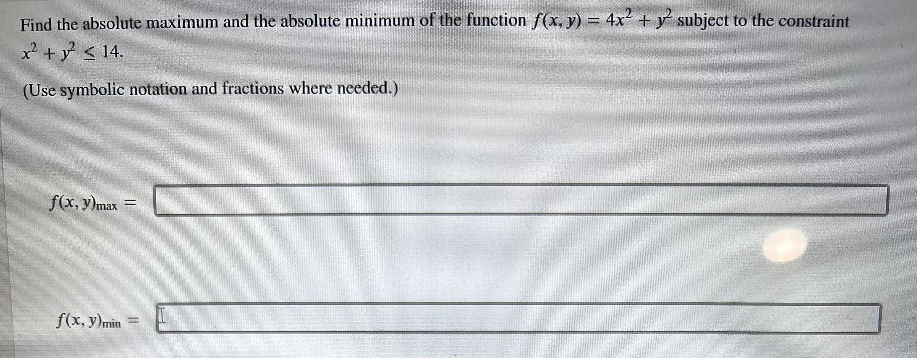 Solved Find the absolute maximum and the absolute minimum of | Chegg.com