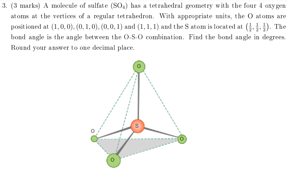 Solved 1 3. (3 marks) A molecule of sulfate (SO4) has a | Chegg.com