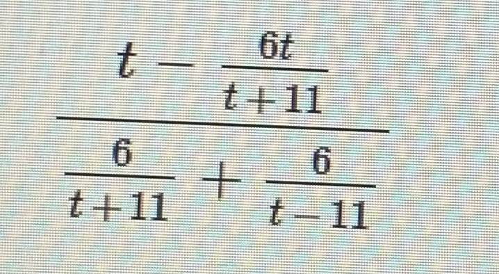 Solved t-6tt+116t+11+6t-11 | Chegg.com
