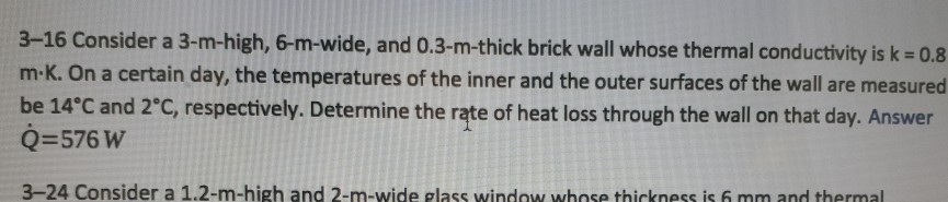 Solved 3-16 Consider a 3-m-high, 6-m-wide, and 0.3-m-thick | Chegg.com