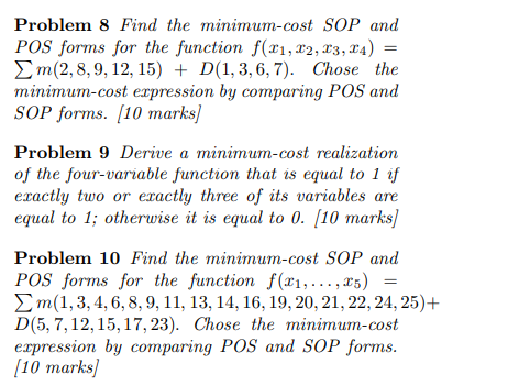 Solved Problem 8 Find the minimum-cost SOP and POS forms for | Chegg.com