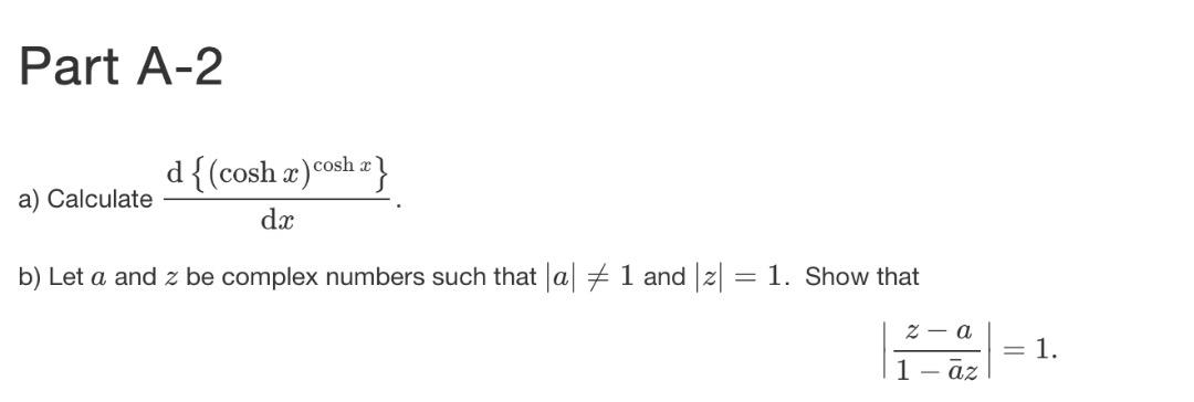 Solved Part A-2 d{(cosh x) cosh x} a) Calculate d.x b) Let a | Chegg.com