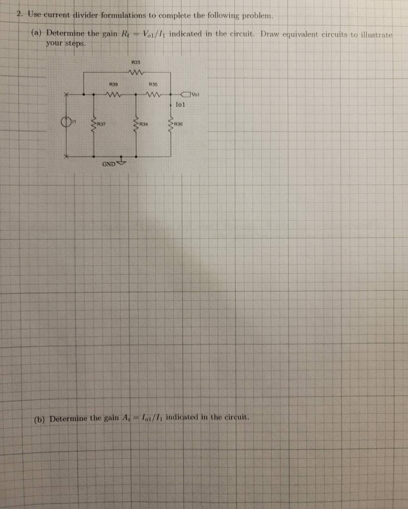 Solved 2. Use current divider formulations to complete the | Chegg.com