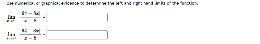Solved Use numerical or graphical evidence to determine the | Chegg.com
