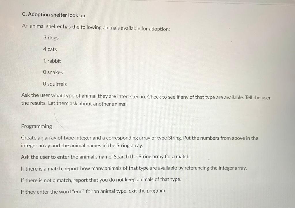 Solved C. Adoption shelter look up An animal shelter has the | Chegg.com