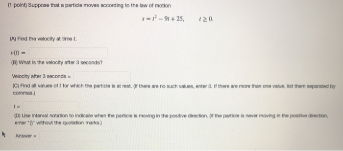 Solved (1 point) Suppose that a particle moves according to | Chegg.com