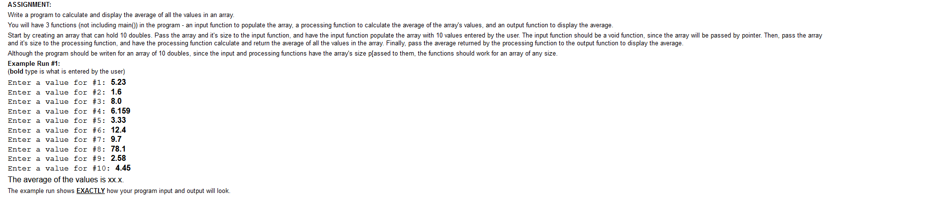 Solved Vrite A Program To Calculate And Display The Average