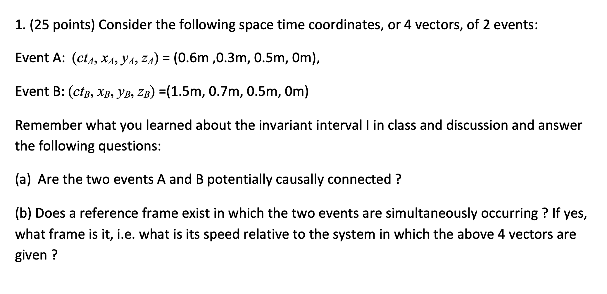 Solved 1. (25 points) Consider the following space time | Chegg.com