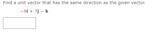 Solved Find a unit vector that has the same direction as the | Chegg.com