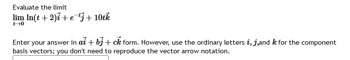Solved Evaluate the limit Enter your answer in form. | Chegg.com