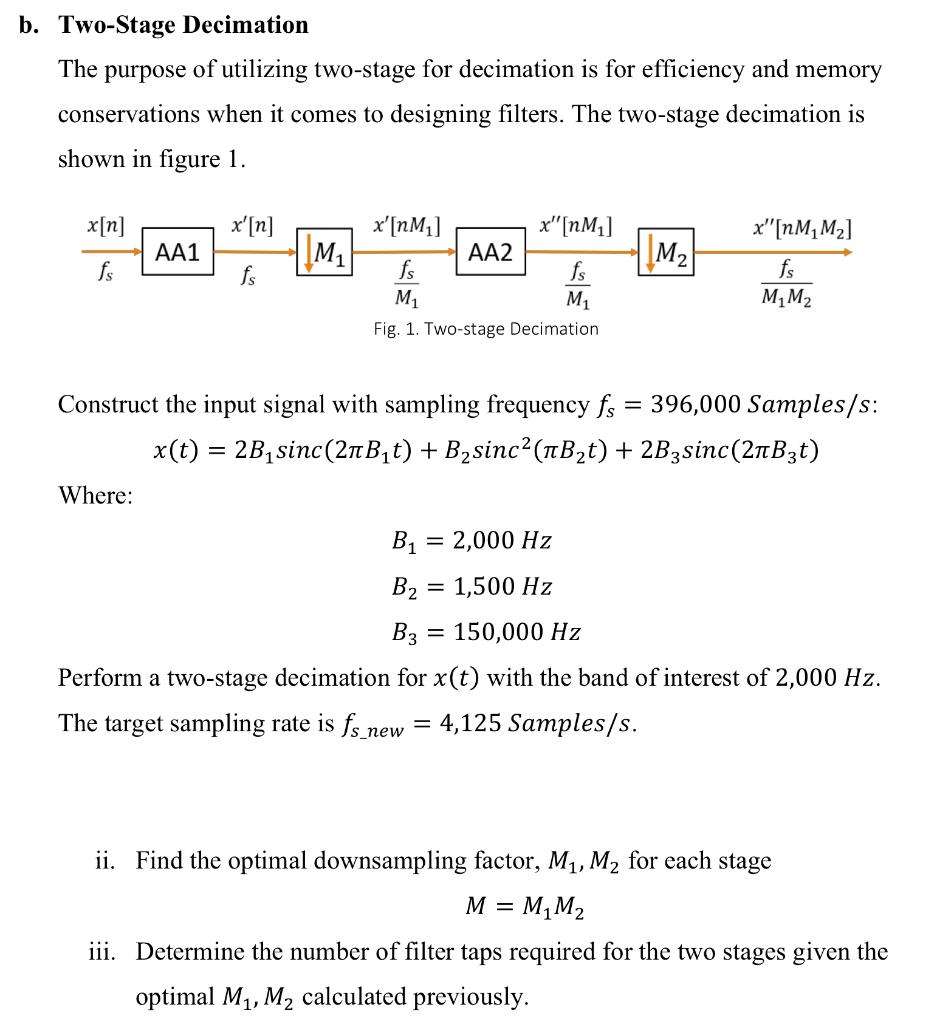 b. Two-Stage Decimation The purpose of utilizing | Chegg.com