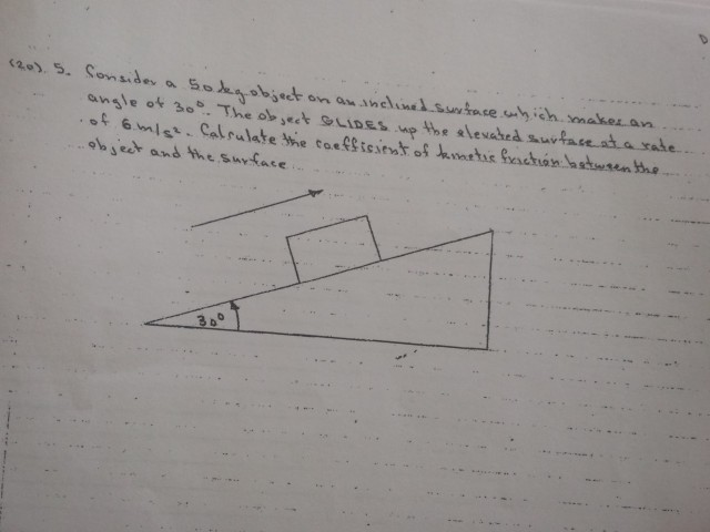 Solved 20). 5. Consider a sokg. object on an inclined | Chegg.com