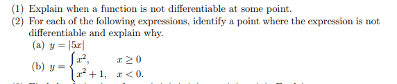 Solved (1) Explain when a function is not differentiable at | Chegg.com